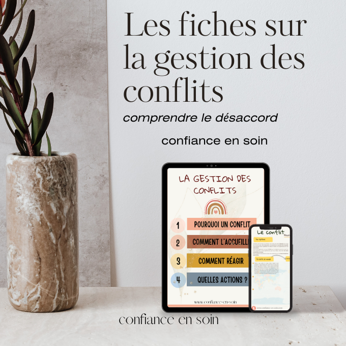 Fiches : "La gestion des conflits" – Confiance en soin